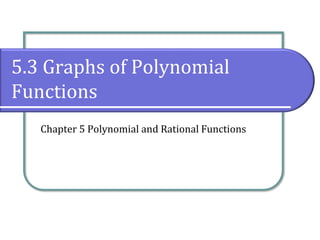 5.3 Graphs of Polynomial Functions | PDF