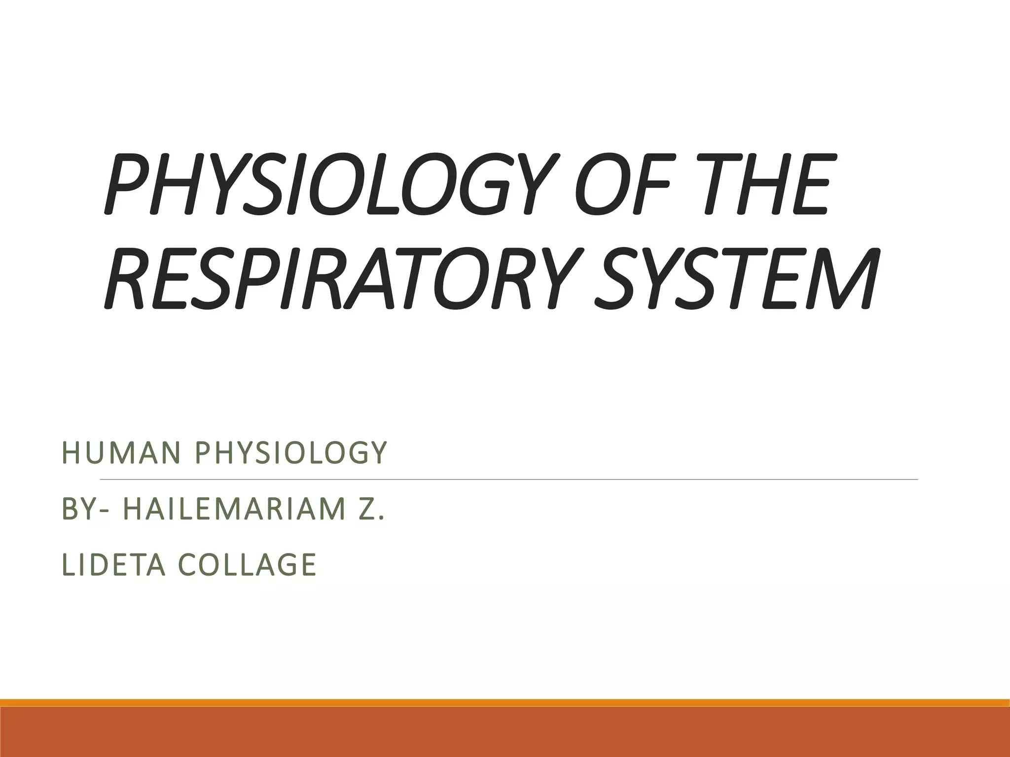 Human Respiratory Physiology | PPT