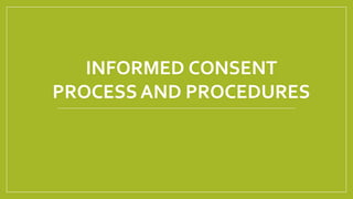 5.Informed consent process and procedures.pptx