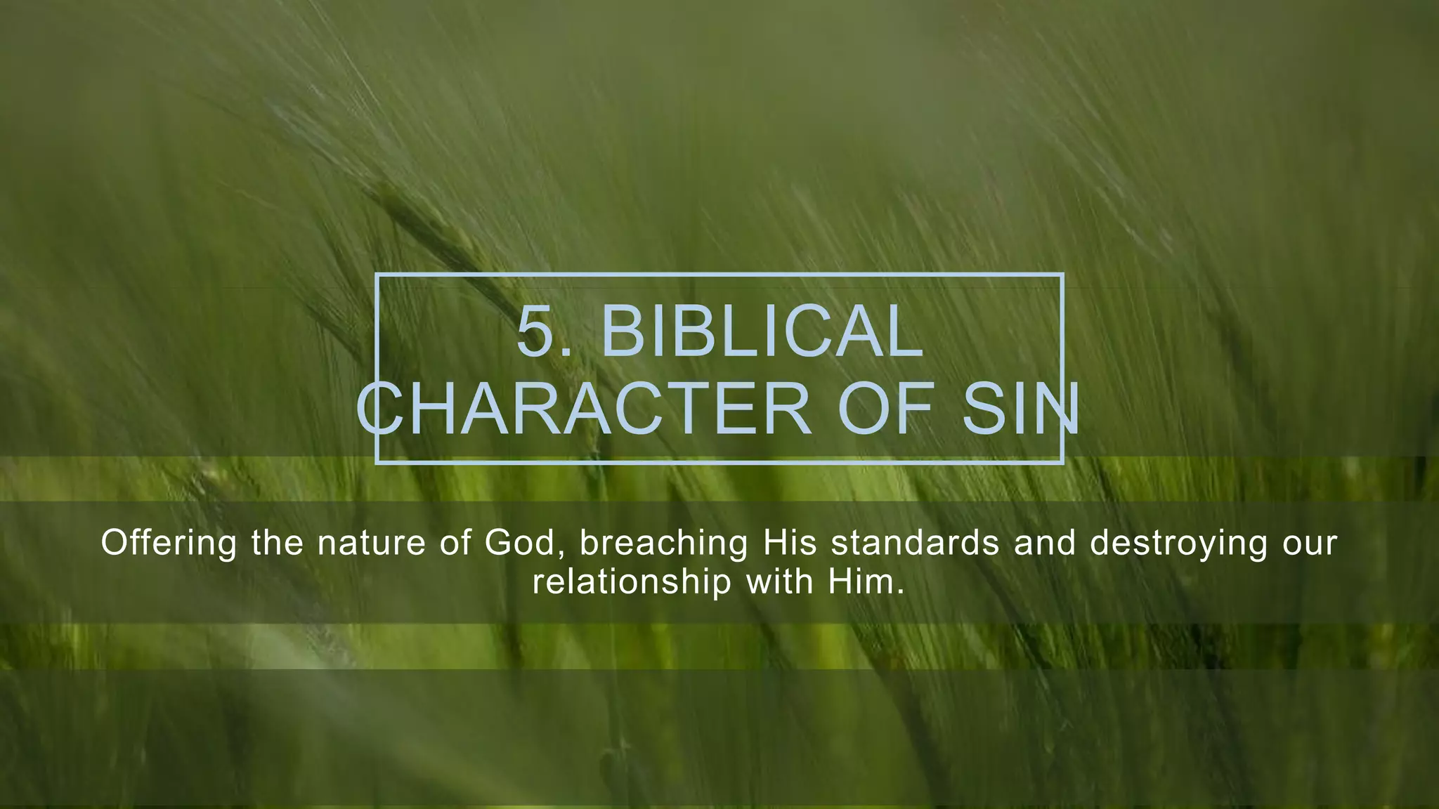 5. biblical character of sin.pptx