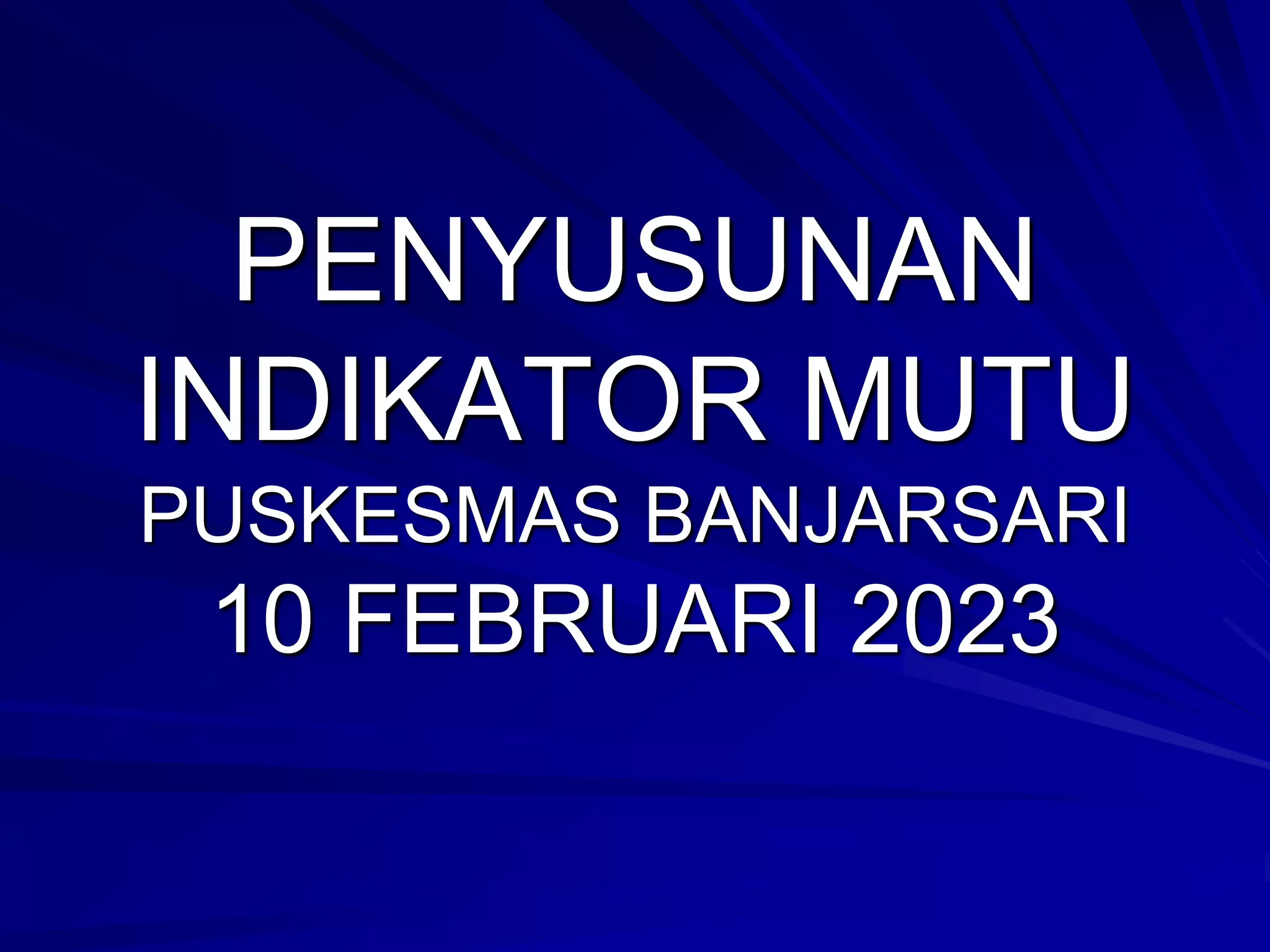 PENYUSUNAN INDIKATOR MUTU UNIT | PPT