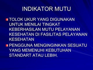 PENYUSUNAN INDIKATOR MUTU UNIT | PPT