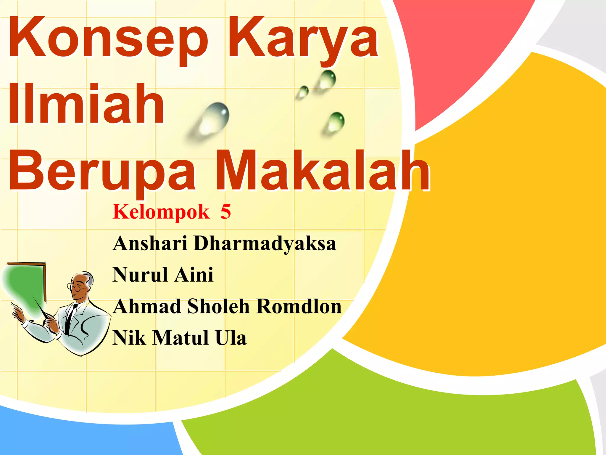 5.kelompok 5 (karya ilmiah berupa makalah) .ppt