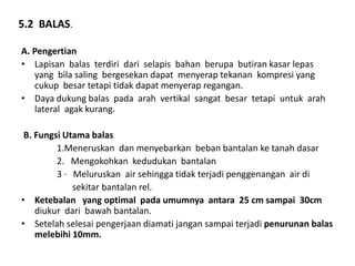 5. BANTALAN REL DAN BALAS.pptx