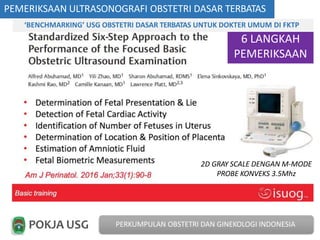 5. PENGANTAR PELATIHAN USG OBSTETRI DASAR TERBATAS VER4 - POKJA USG POGI.pptx