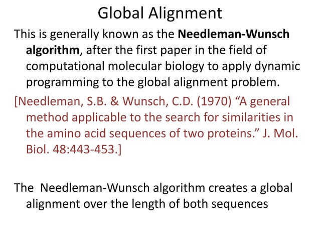 5. Global and Local Alignment Algorithms.pptx | Genetics | Science