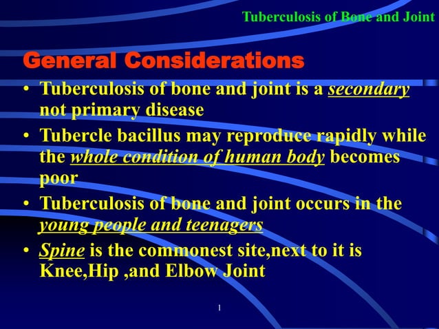 Tuberculosis of Bone and Joint.ppt | Bone and Joint Conditions ...