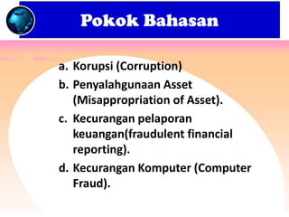 Jenis dan Modus Operandi Fraud _Training "FRAUD & INVESTIGATIVE ...