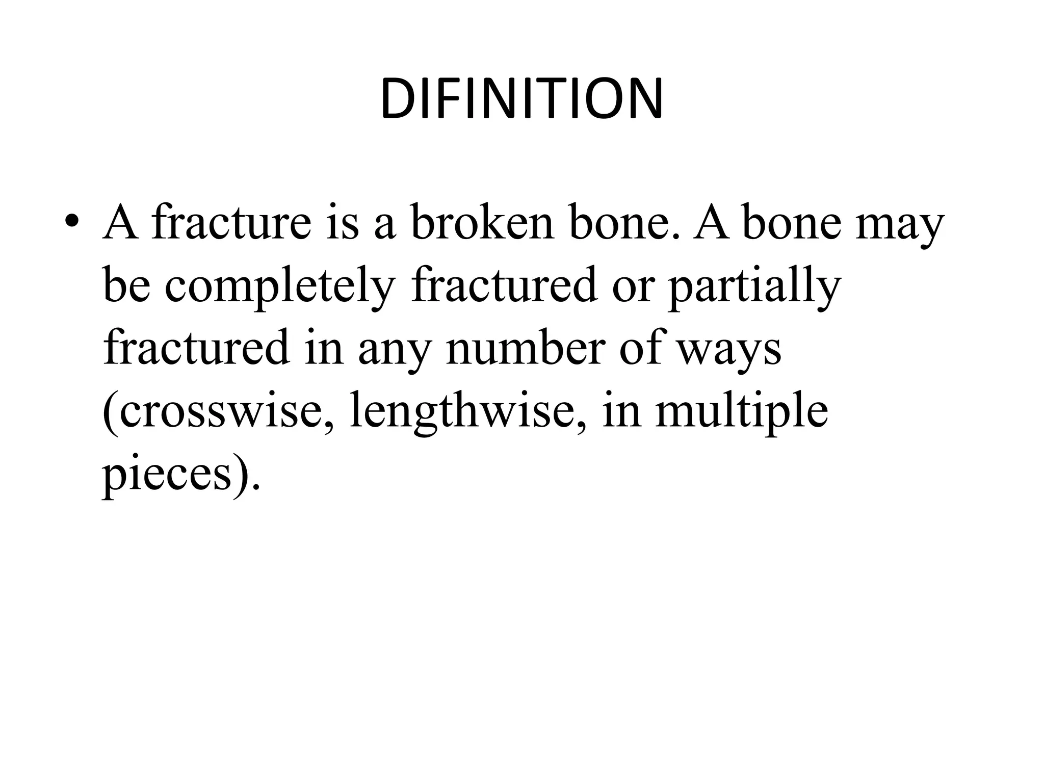 5.Fractures (Broken Bones).ppt