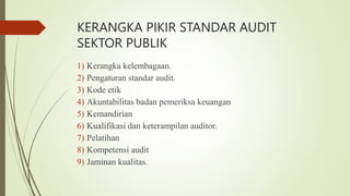5. BAB 4 STANDAR AUDIT SEKTOR PUBLIK.pptx