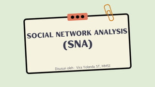 5. Social Network Analysis (SNA) (1).pdf