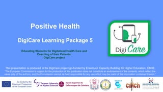Positive Health. DigiCare Learning Package 5.pptx