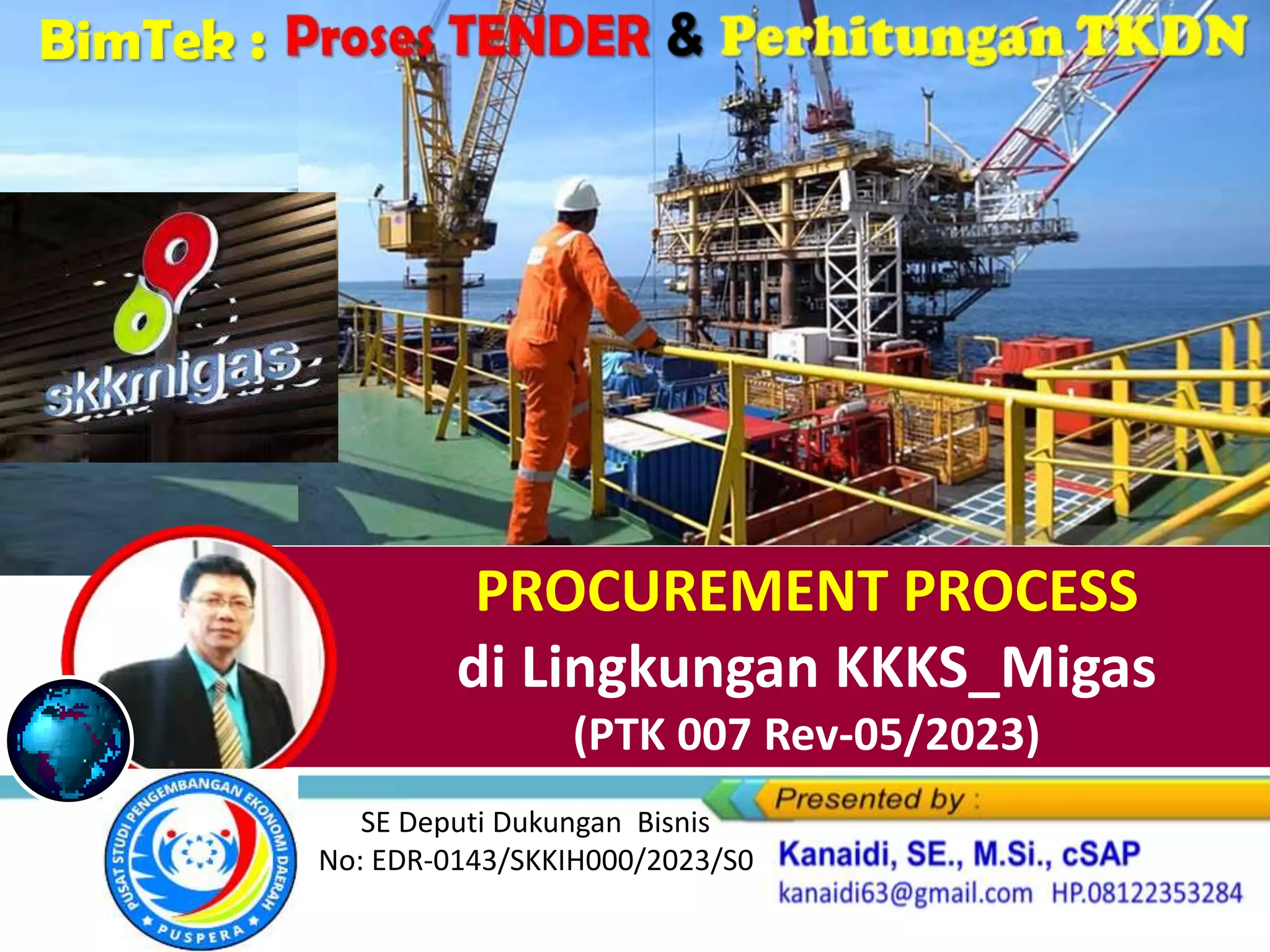 Pocurement Process _ di SKK Migas_ Training "Proses TENDER & Perhitungan TKDN". | PPTX