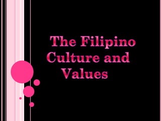 5. filipino values and culture.pptx