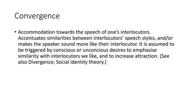 5. Language Attitudes Convergence, Divergence and Acts of.pptx