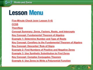 5.7 Interactive Classroom Roots and Zeros.ppt