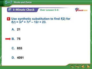 5.7 Interactive Classroom Roots and Zeros.ppt