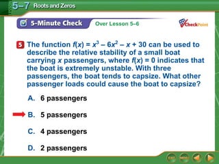 5.7 Interactive Classroom Roots and Zeros.ppt