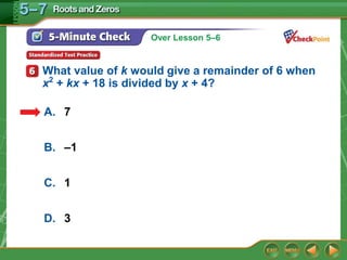 5.7 Interactive Classroom Roots and Zeros.ppt