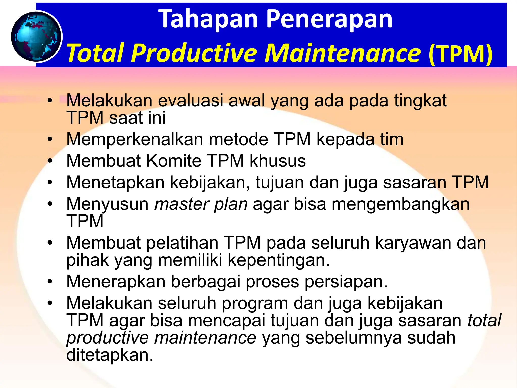 "Prosedur dan Proses Total Productive Maintenance (TPM)" _Materi ...