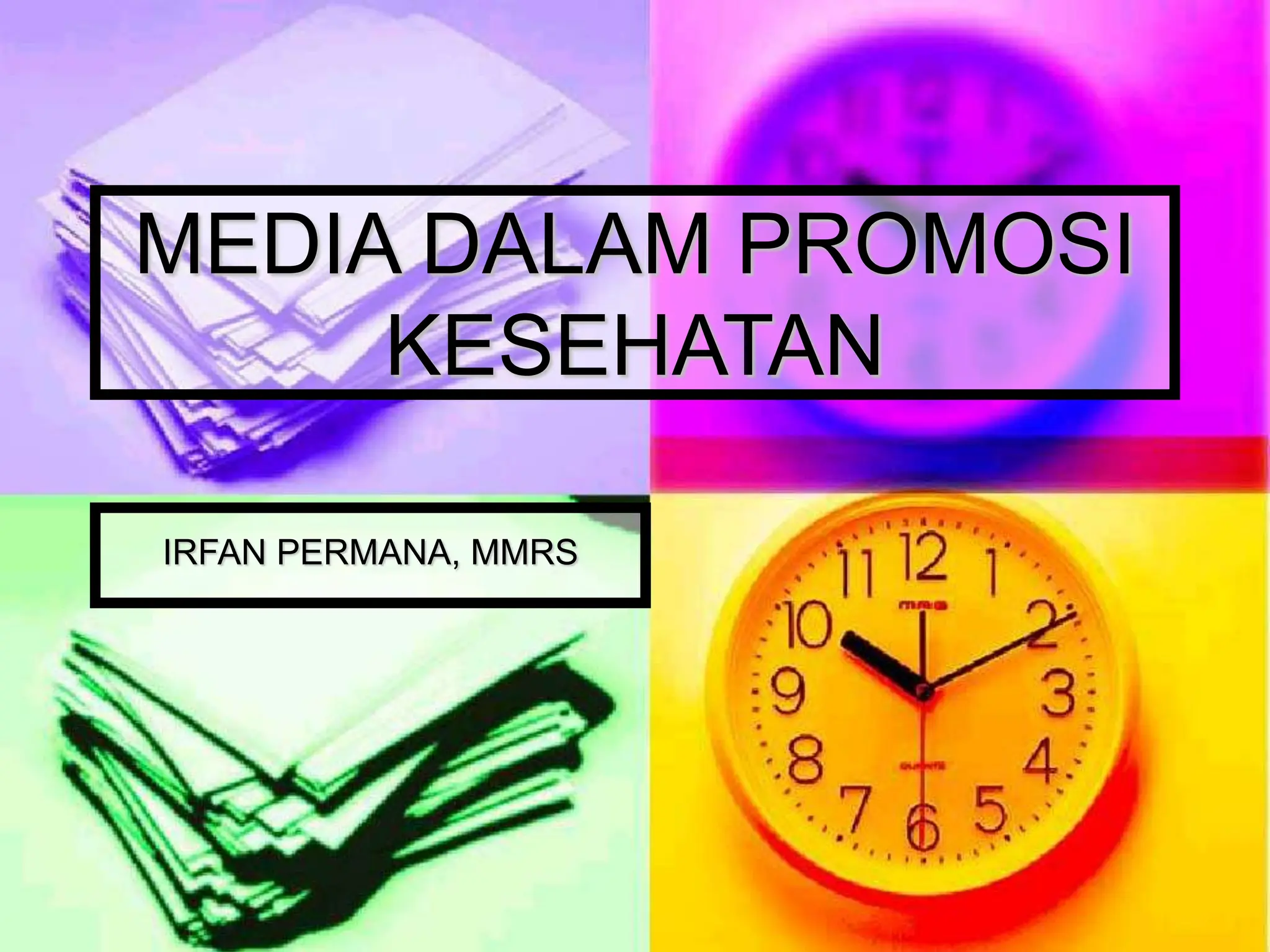 5. Media Promosi Kesehatan.ppt