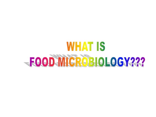 food microbiology - food and nutrition and health | PPT