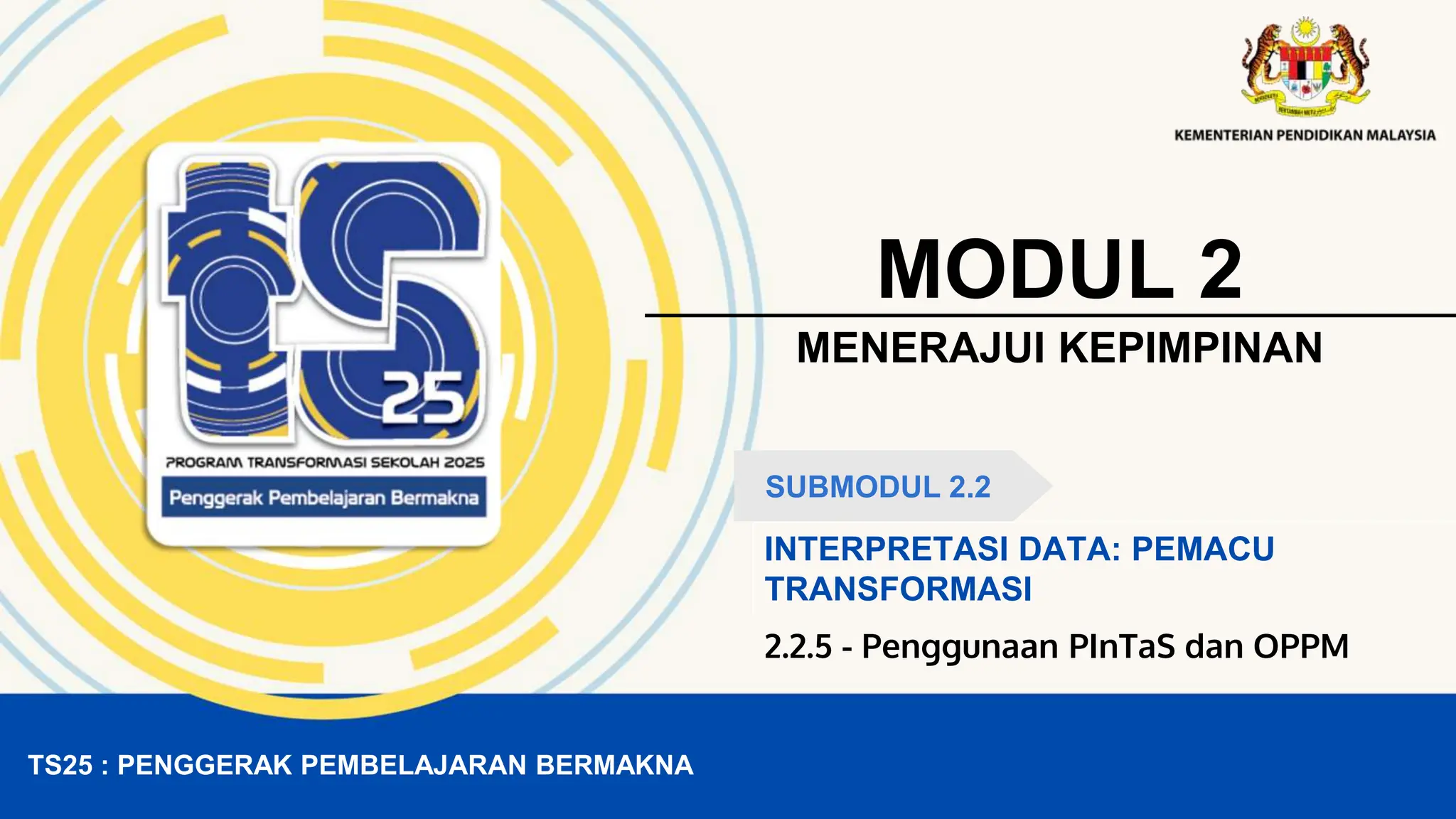 5. SM2.2.5 Penggunaan PInTaS dan OPPM.pptx