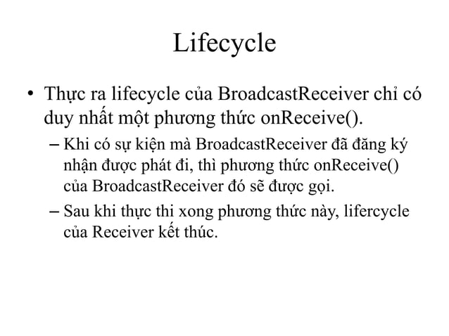 Hướng Dẫn Lập Trình Android: 5. BroadcastReceiver | PPTX