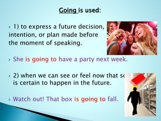 5. futuro simple en inglés, Will - BE Going to.pptx