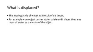 5.3 Floating and sinking: Forces affecting floating and sinking of objects. | PPTX