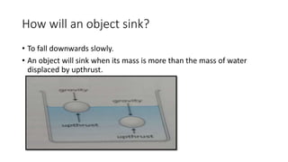 5.3 Floating and sinking: Forces affecting floating and sinking of objects. | PPTX