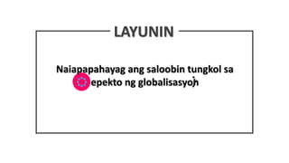 5.-PAGPAPAHAYAG-NG-SALOOBIN-SA-GLOBALISASYON.pptx