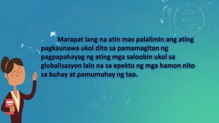 5.-PAGPAPAHAYAG-NG-SALOOBIN-SA-GLOBALISASYON.pptx