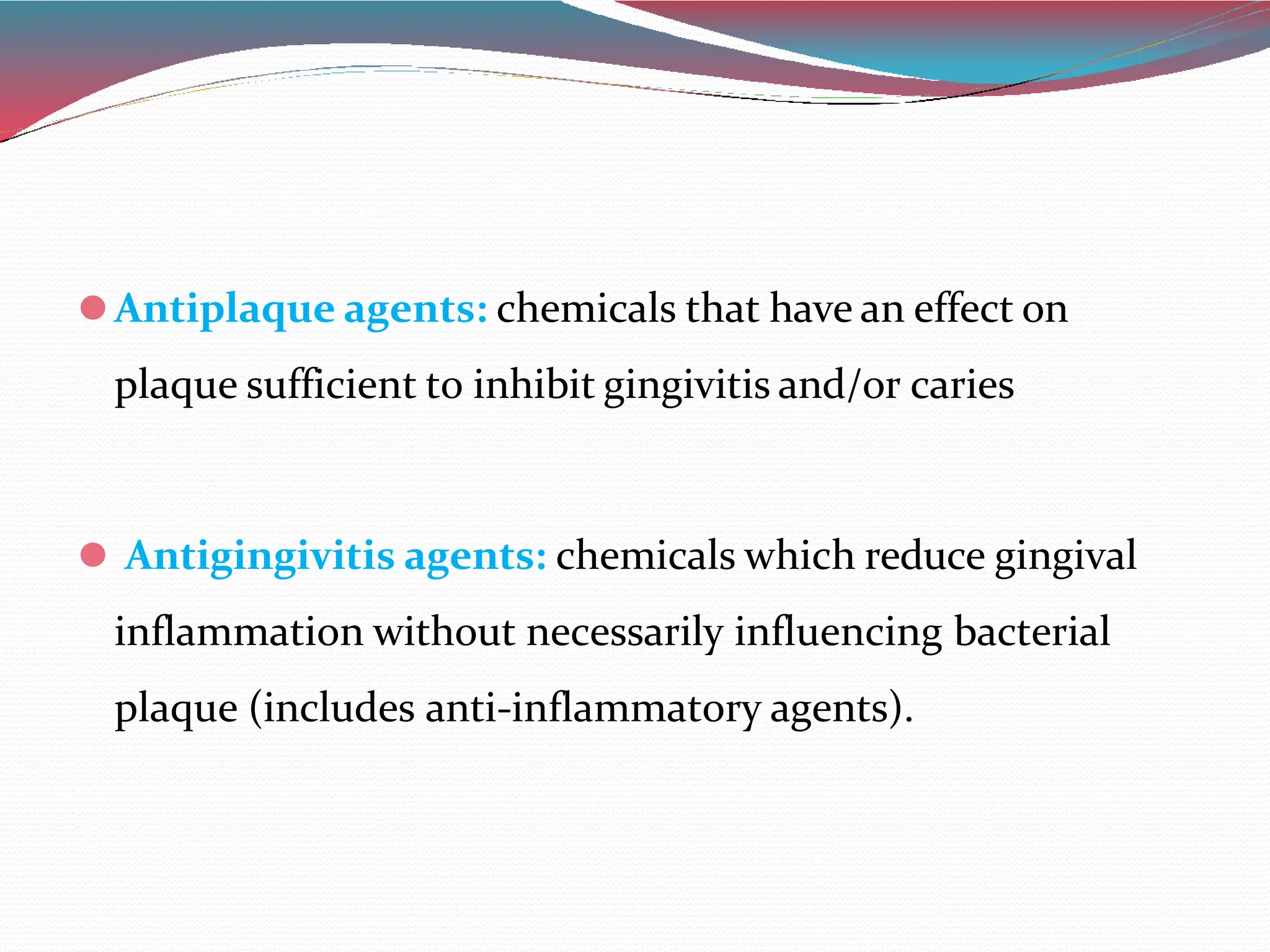 5. Antiplaque agents.pptx