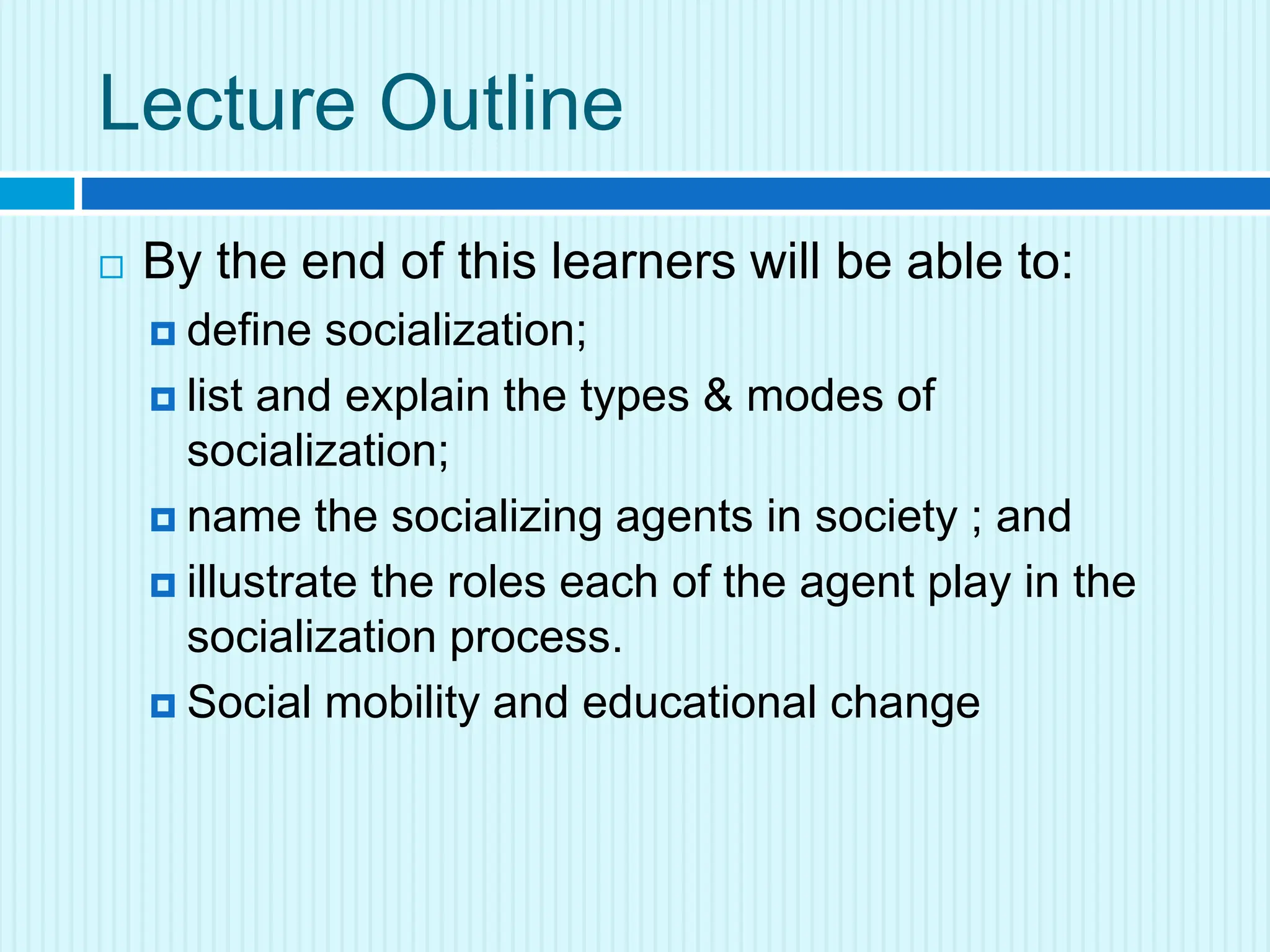 5. Socialization process, social mobility and social change.pptx