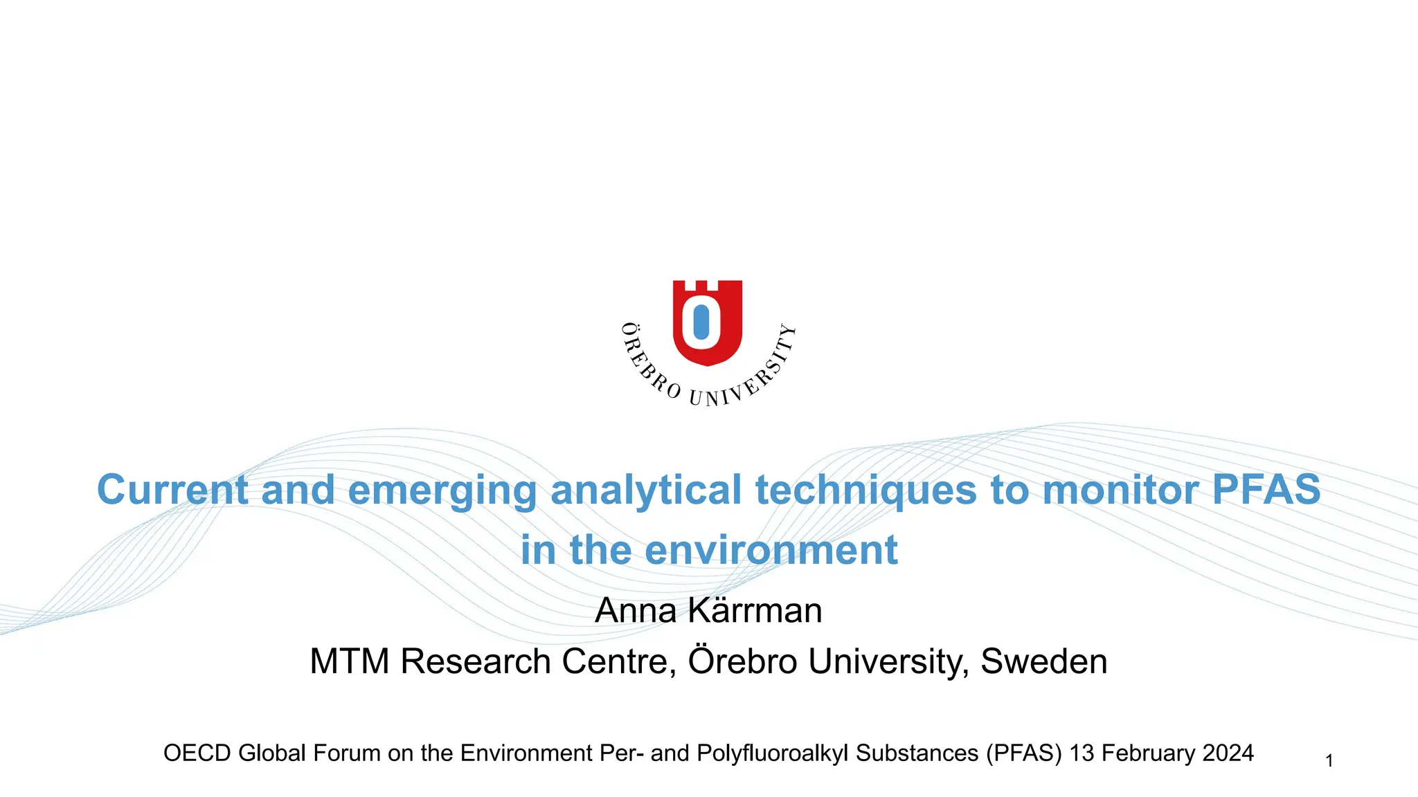 OECD Global Forum on the Environment dedicated to Per- and ...