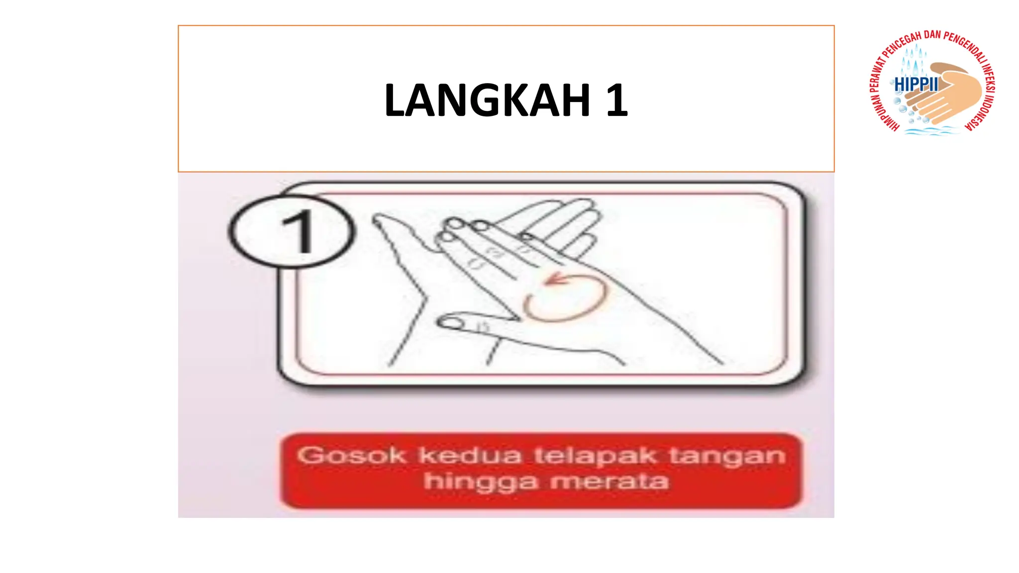 KEBERSIHAN TANGAN BERDASARKAN PENCEGAHAN DAN PENGENDALIAN INFEKSI.pdf