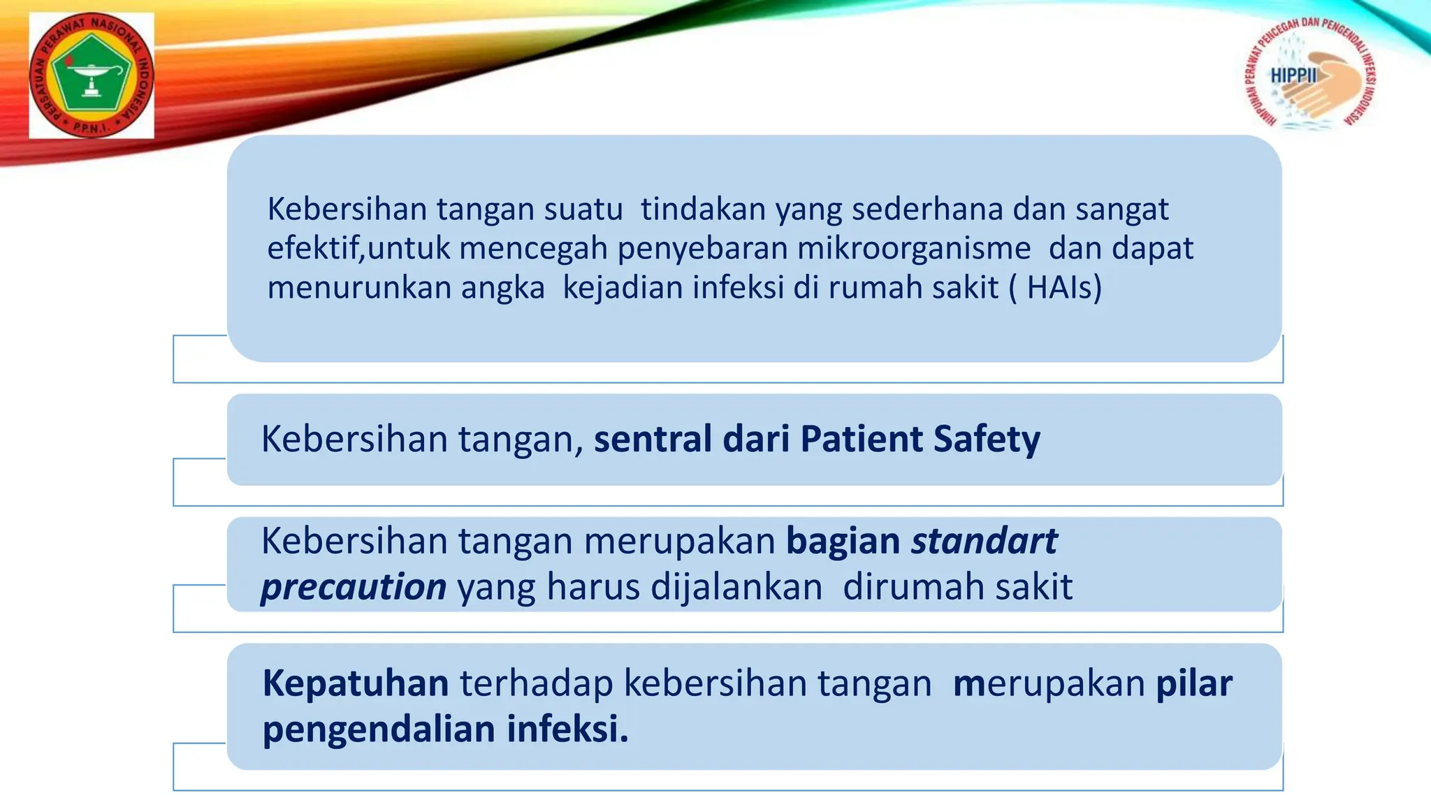 KEBERSIHAN TANGAN BERDASARKAN PENCEGAHAN DAN PENGENDALIAN INFEKSI.pdf