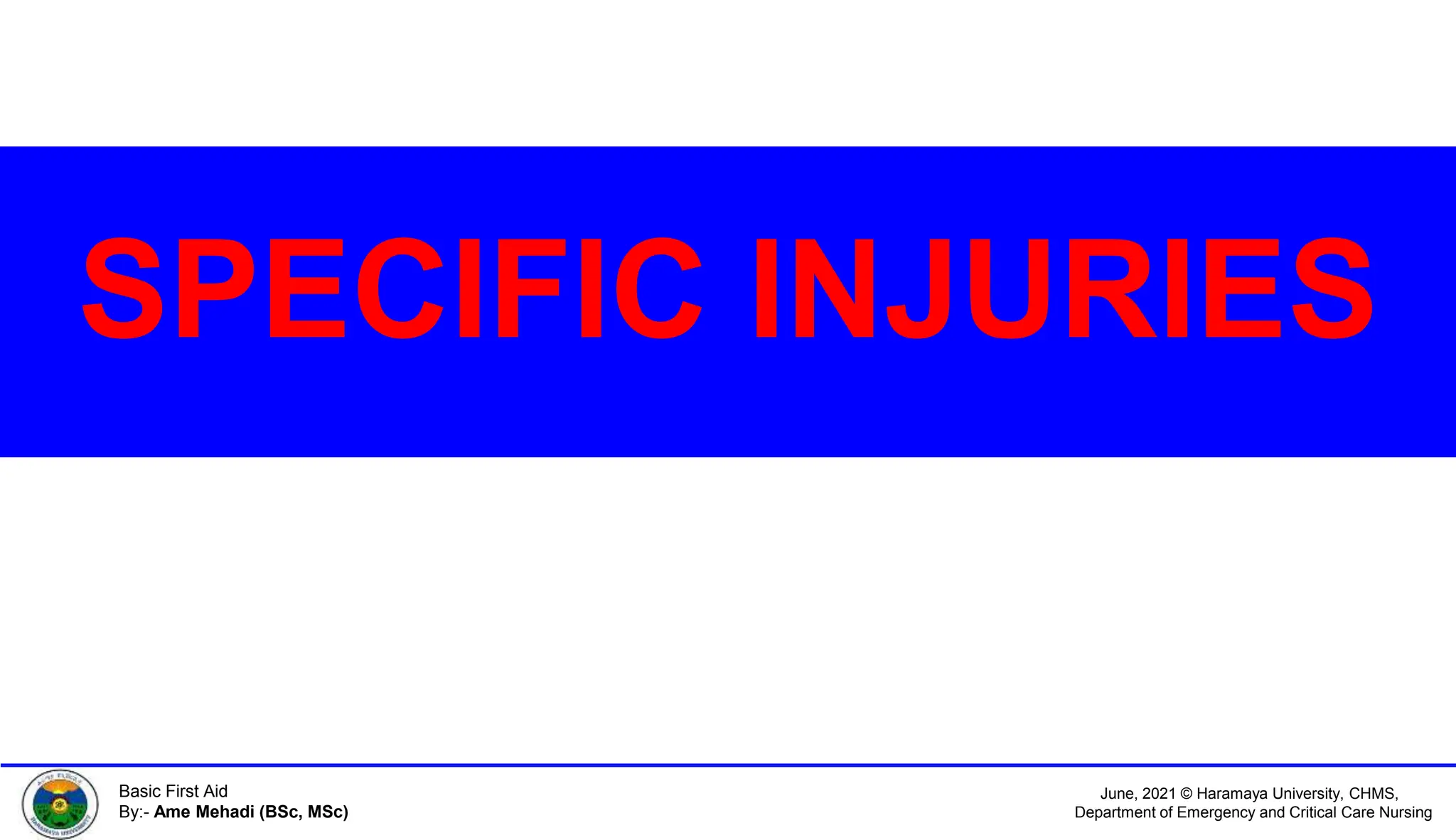 First Aid for management of Specific Injuries.pptx