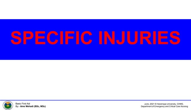 First Aid for management of Specific Injuries.pptx