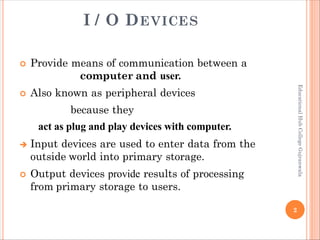 5. Input Output Devices for B com students | PDF