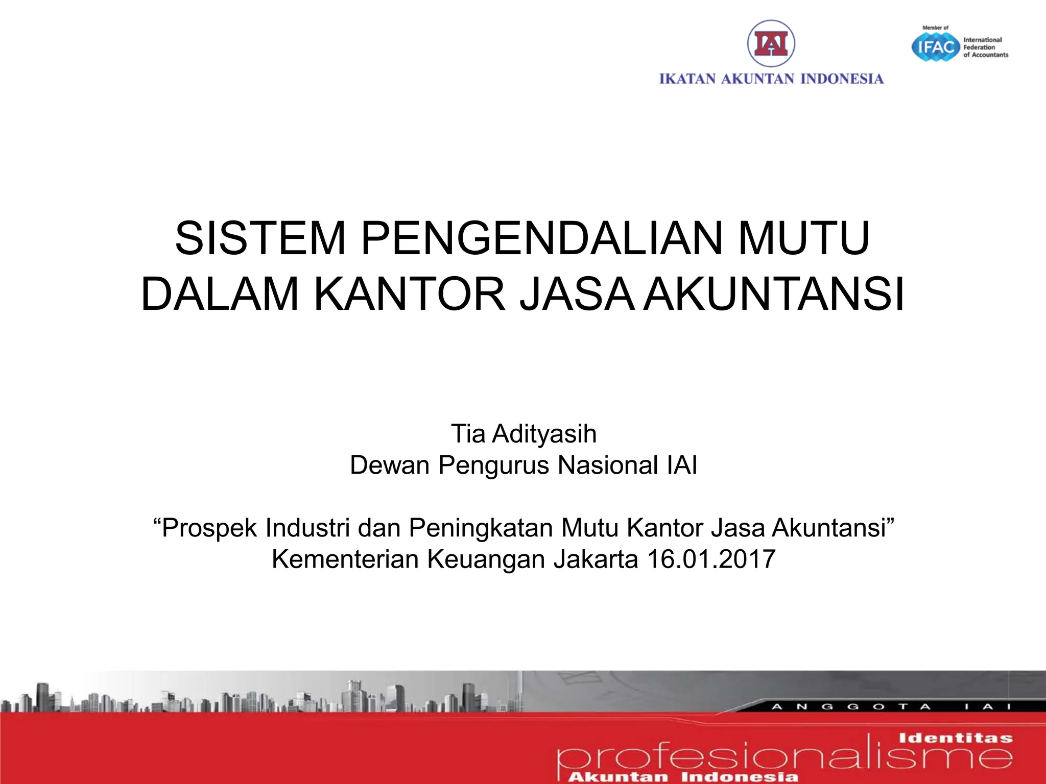5. IAI - Pengendalian Mutu (Final) Audit | PDF