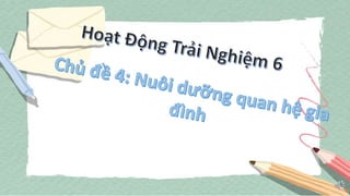 hoat_dong_trai_nghiem_va_huong_nghiep_6_chu_de4 | PPTX