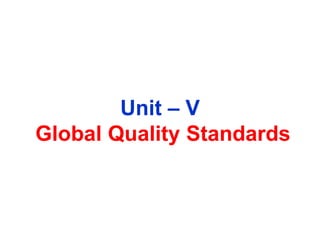 5. Global Quality Standards (1).ppt