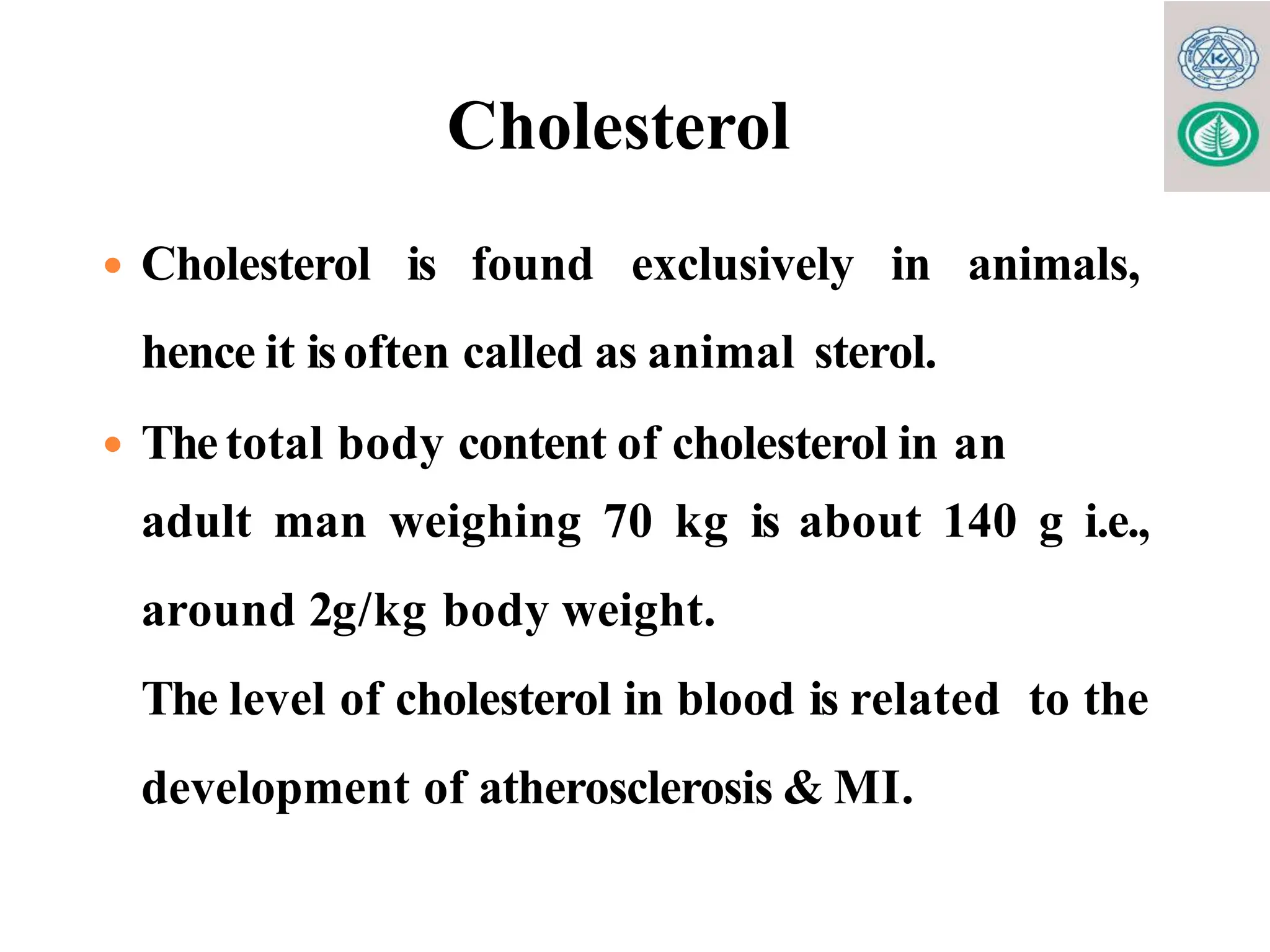 Cholesterol Biosynthesis and catabolism for MBBS, Lab. MEd. BDS.pptx