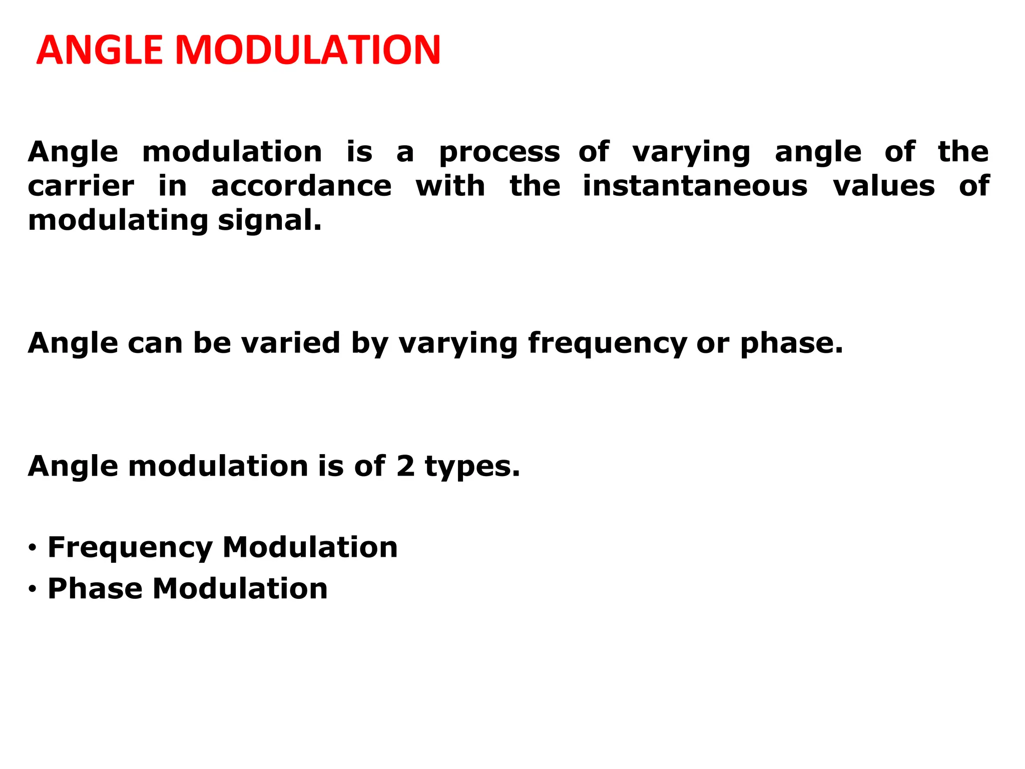 Angel Modulization In Frequency Modulation And Phase Modulation Ppt