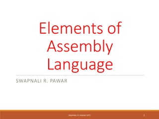 5.Elements of Assembly Language in System Software.pdf
