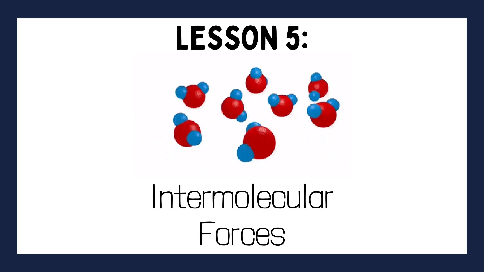 Lesson 5 Intermolecular Forces of attraction | PDF | Chemistry | Science