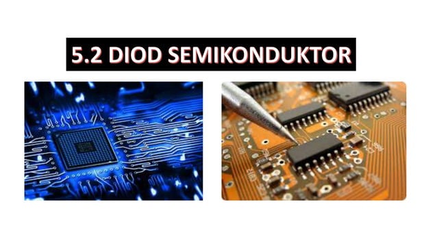 diod semikonduktor in chapter 5 form 5 kssm | PPTX