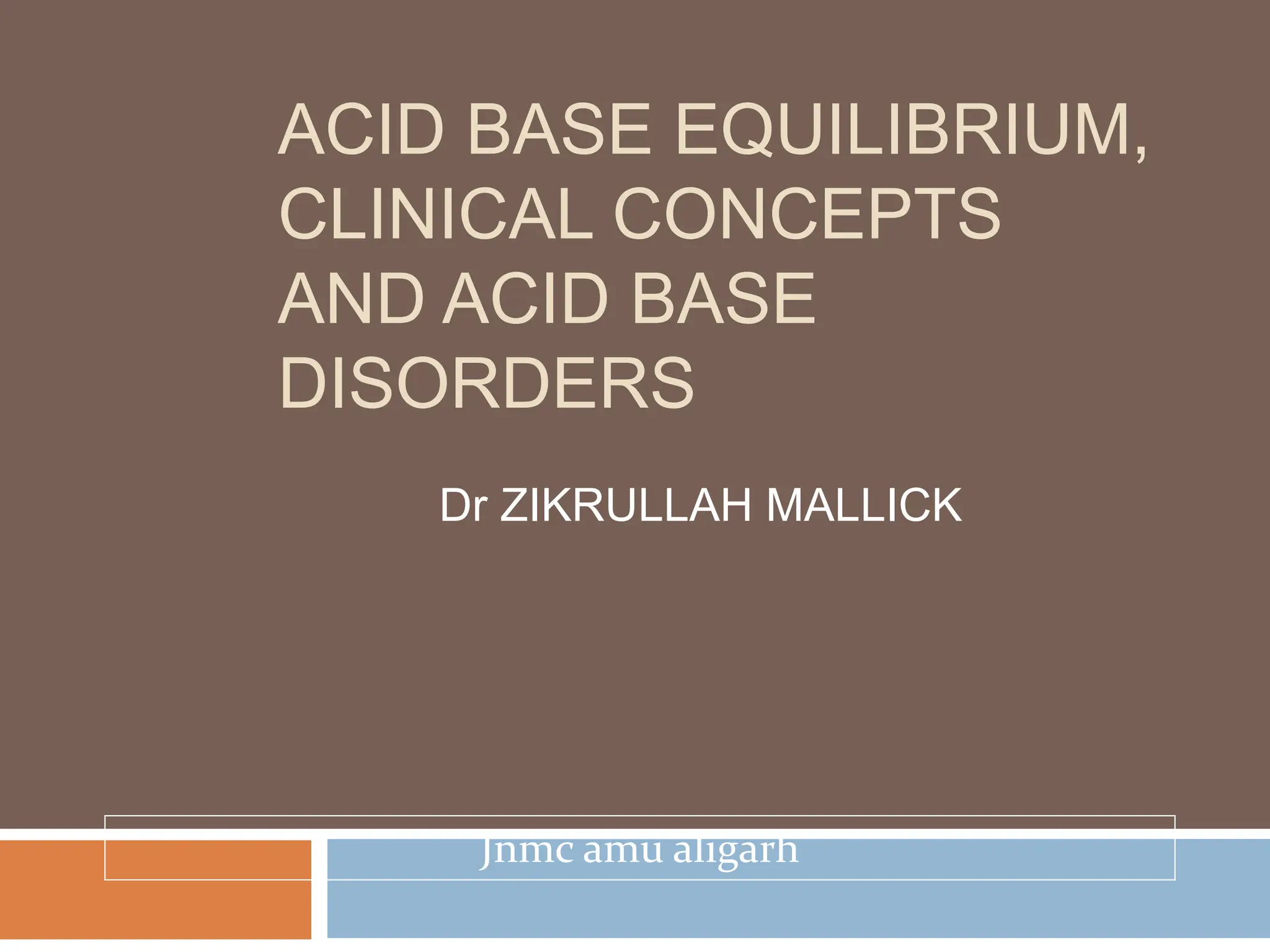 Acid-Base-Equilibrium-Clinical-Concepts-and-Acid - Copy.pptx